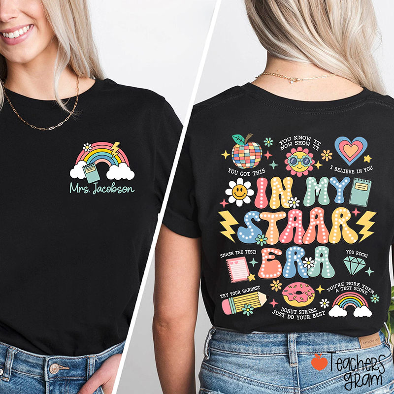 Personalized Name In My Staar Era Teacher Two Sided T-Shirt