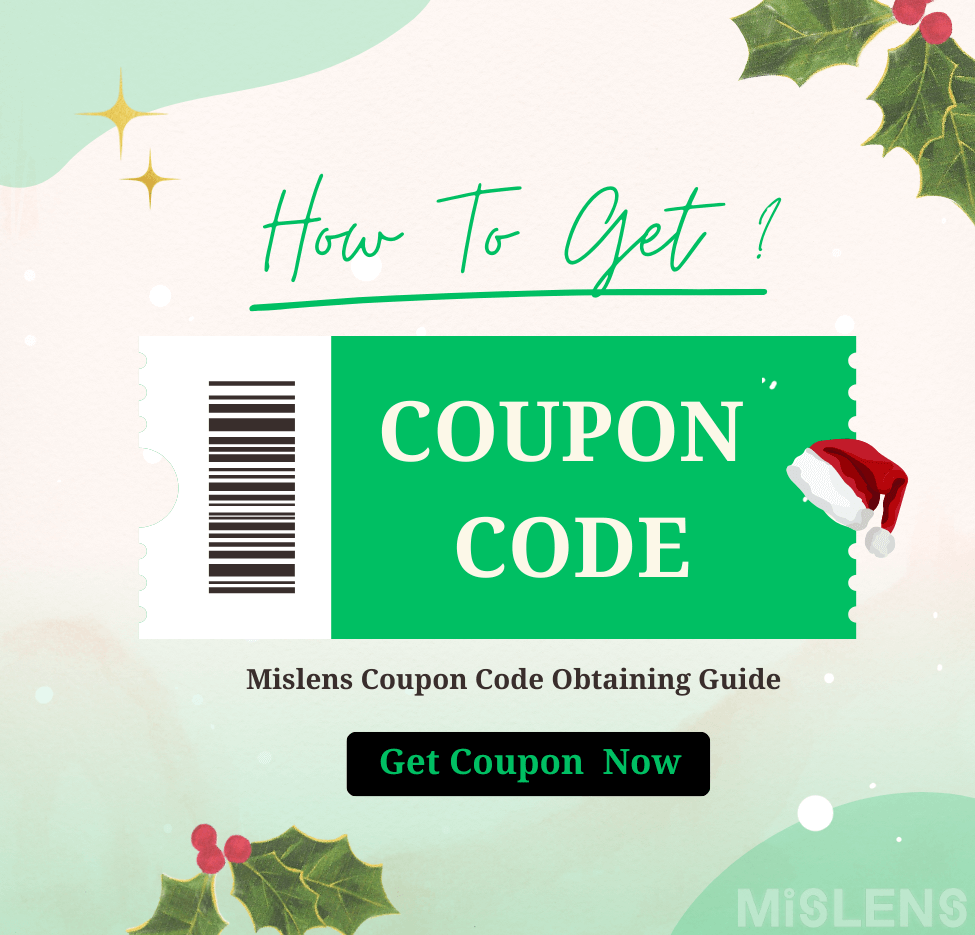 How Can I Get A Vaild Mislens Coupon Code？-mislens Blog