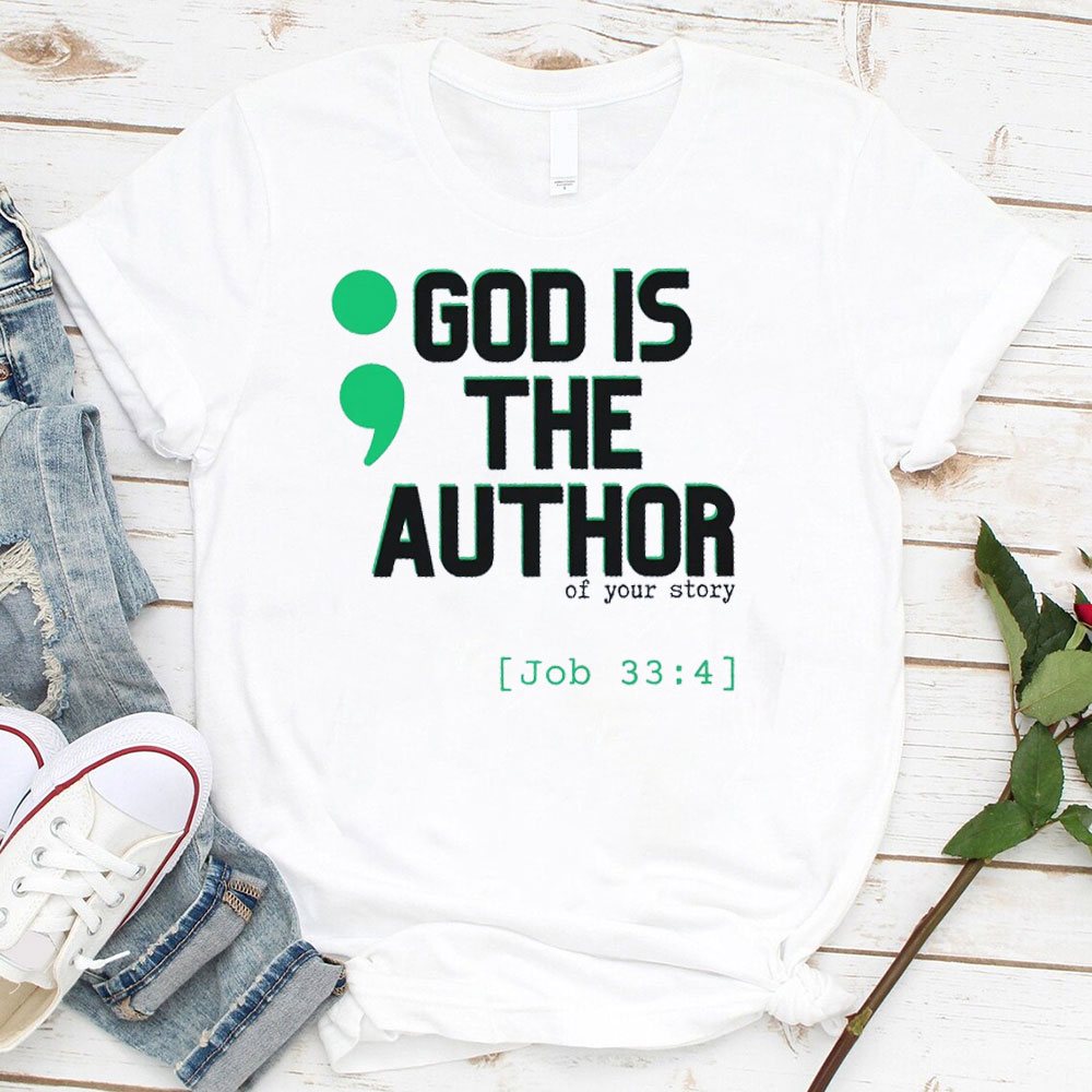 God Is The Author Of Your Story Christian T Shirt Sale Guidingcross