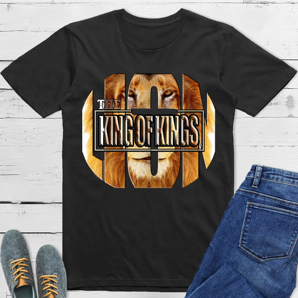 God The King Of Kings Christian T Shirt Sale Guidingcross