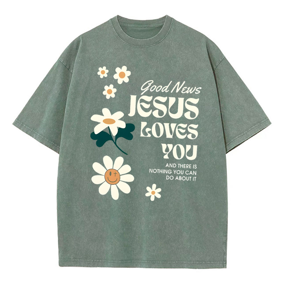 Good News Jesus Loves You Christian Washed T Shirt Sale Guidingcross