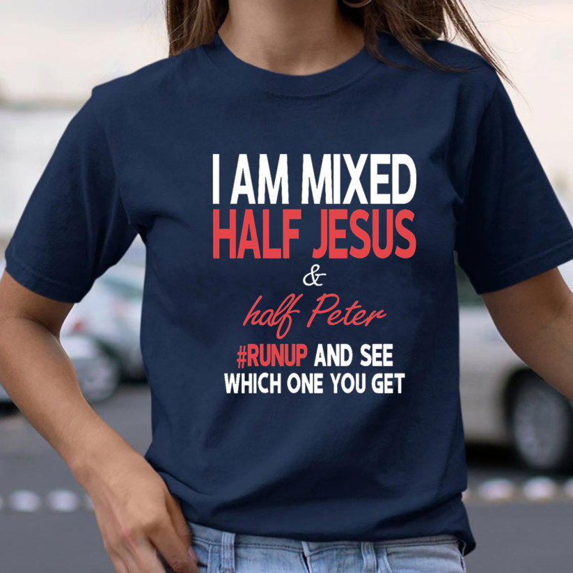 I Am Mixed Half Jesus And Half Peter Christian T-Shirt Sale - GuidingCross