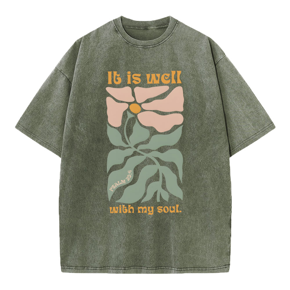 It Is Well With My Soul Christian Washed T Shirt Sale Guidingcross