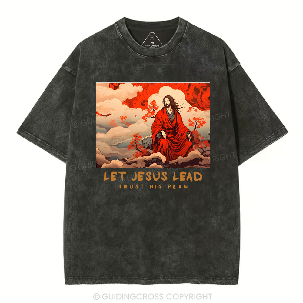 Let Jesus Lead Chirstian Washed T Shirt Sale Guidingcross