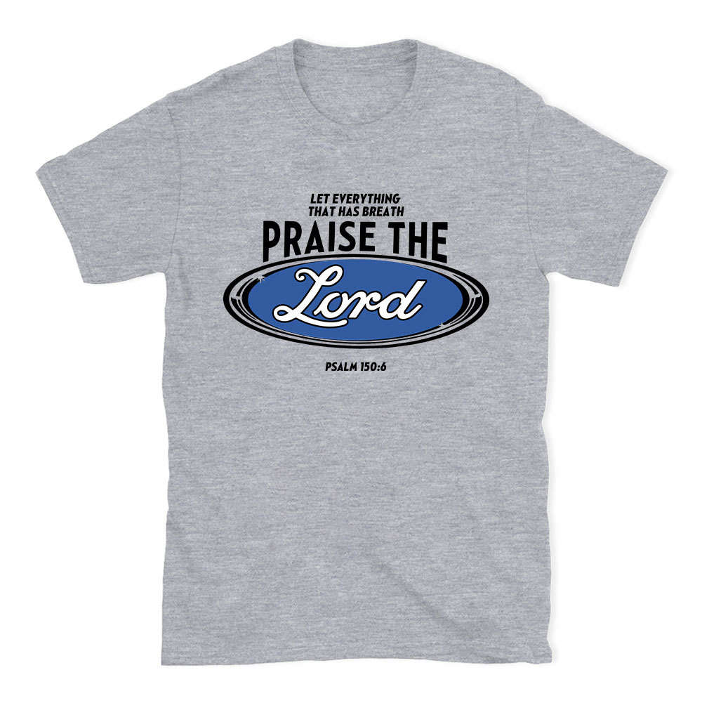 Praise The Lord Christian T-Shirt Sale - GuidingCross