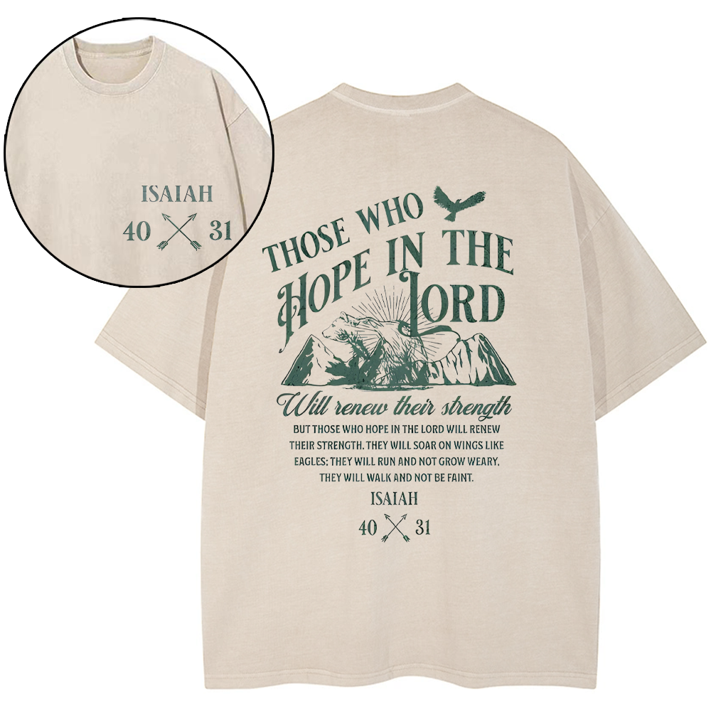 Those Who Hope In The Lord Christian Washed T Shirt Sale Guidingcross