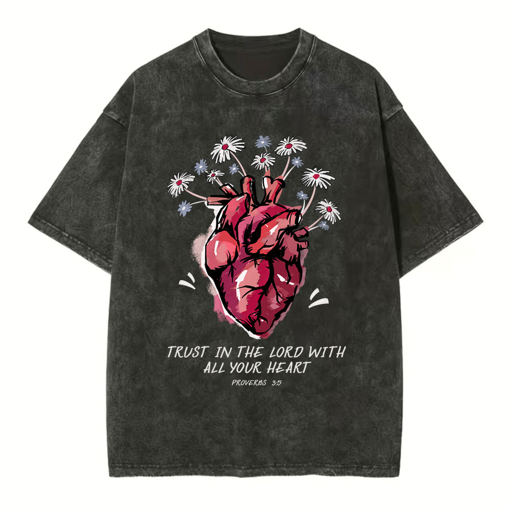 Trust In The Lord With All Your Heart Christian Washed T Shirt Sale