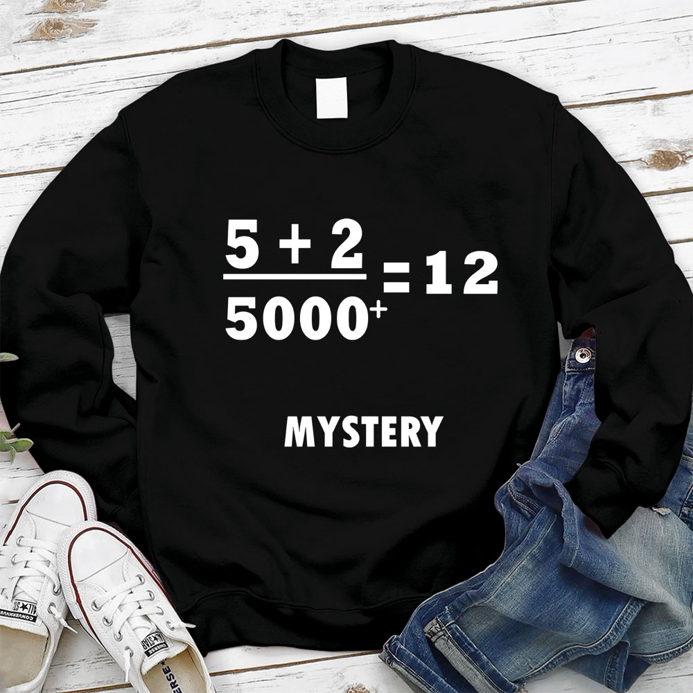 5 +2 Divided By 5000 = 12 Mystery Jesus Sweatshirt Sale - GuidingCross