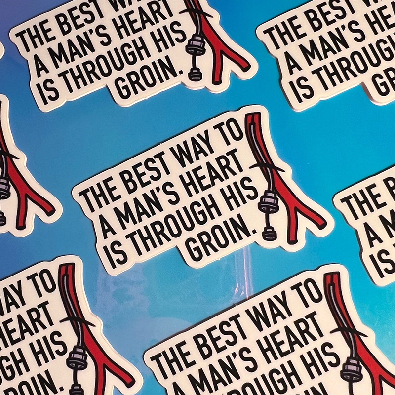 Funny The Best Way To A Man's Heat Is Through His Groin Nurse Stickers ...