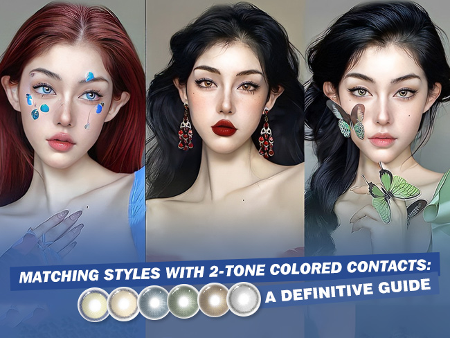 Matching Styles with 2-Tone Colored Contacts: A Definitive Guide