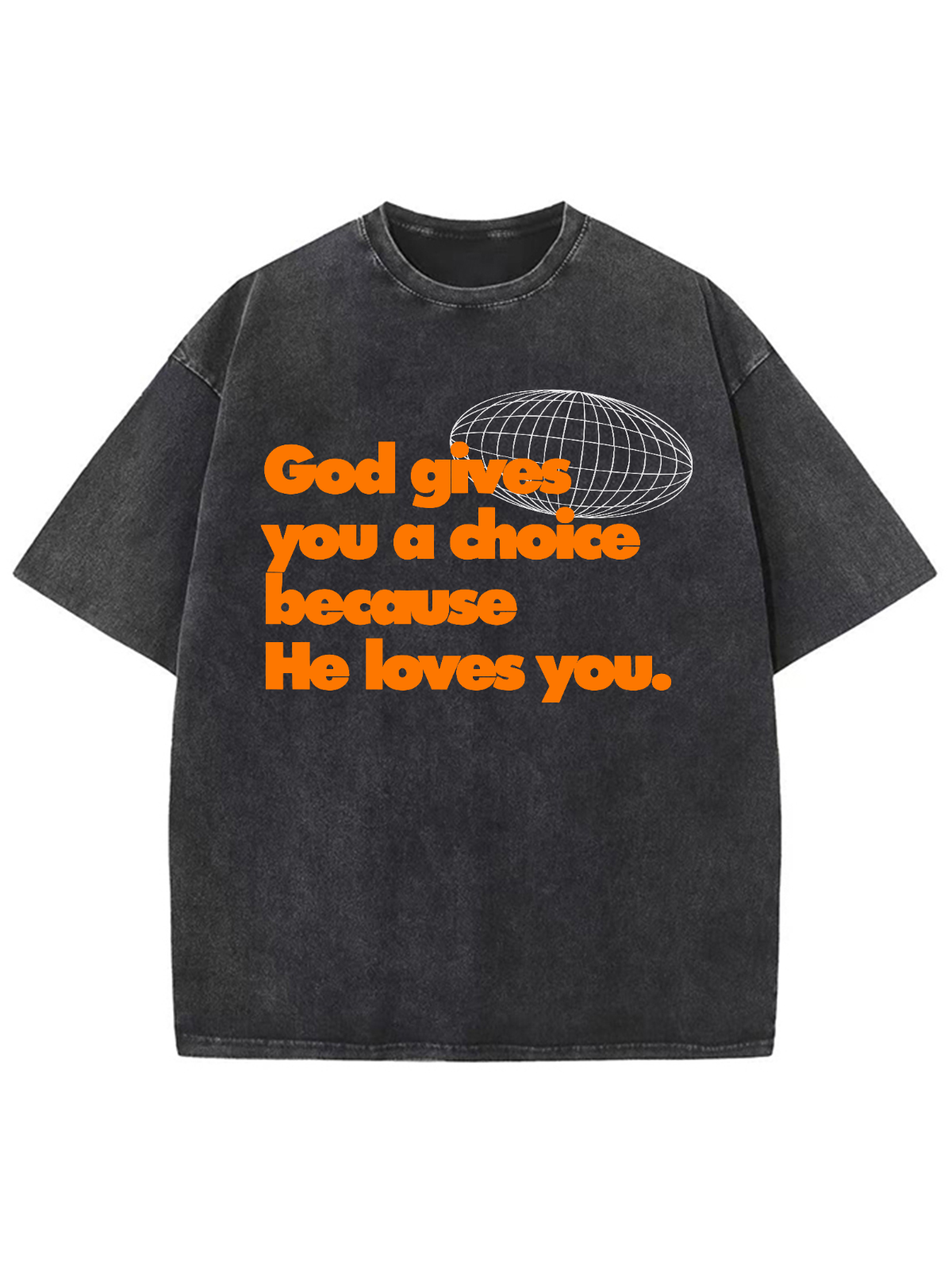 God Gives You A Choice Unisex Washed T-Shirt