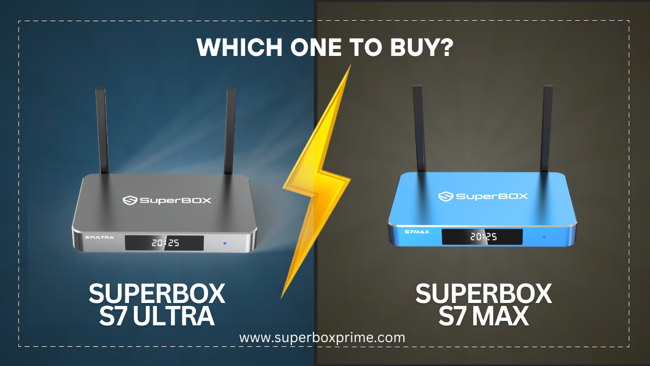 SuperBox Supreme vs. SuperBox S6 Ultra - Which One Should You Buy?