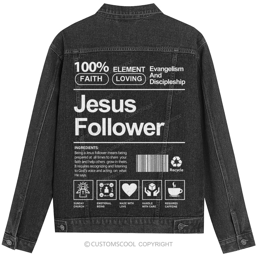 Jesus Follower Denim Jacket Customscool