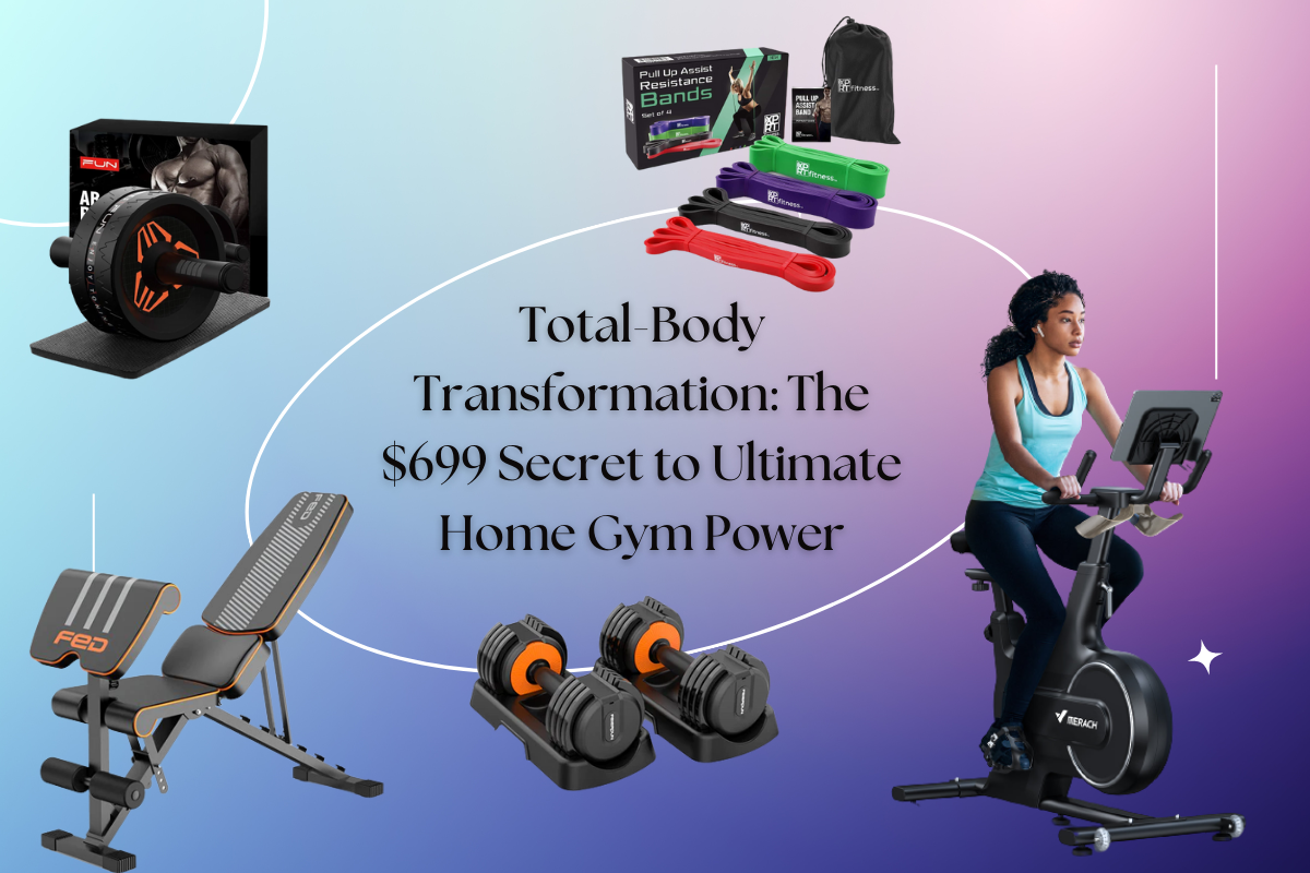 Total-Body Transformation: The $699 Secret to Ultimate Home Gym Power ...