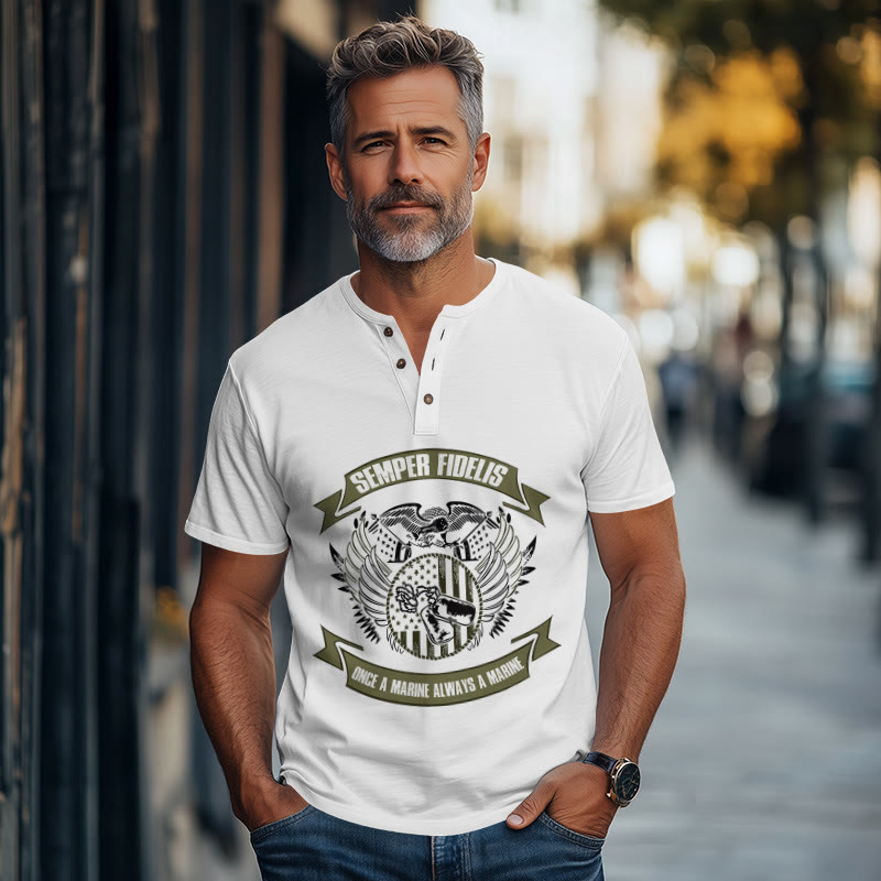 Once A Marine Always A Marine Henley Collar Shirt