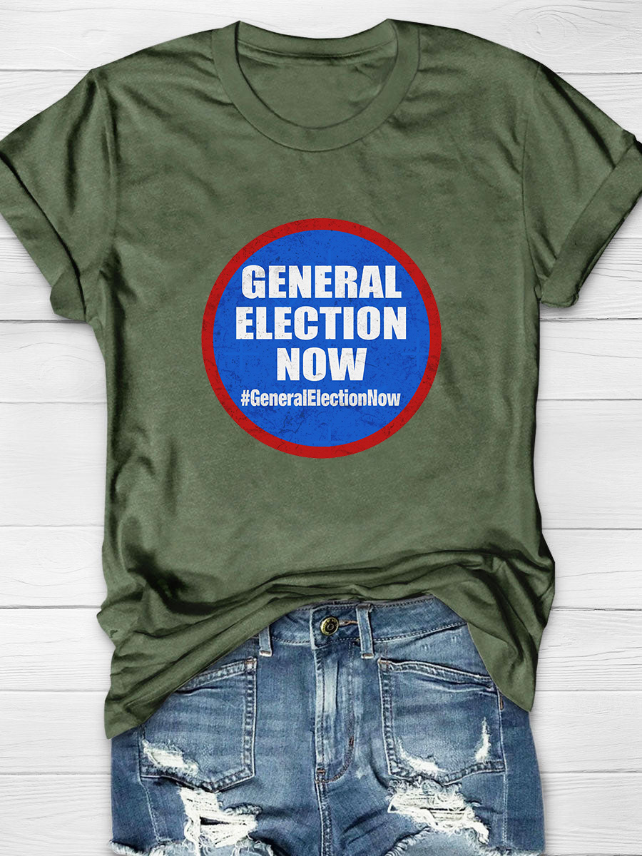 General Election Now Print T-Shirt