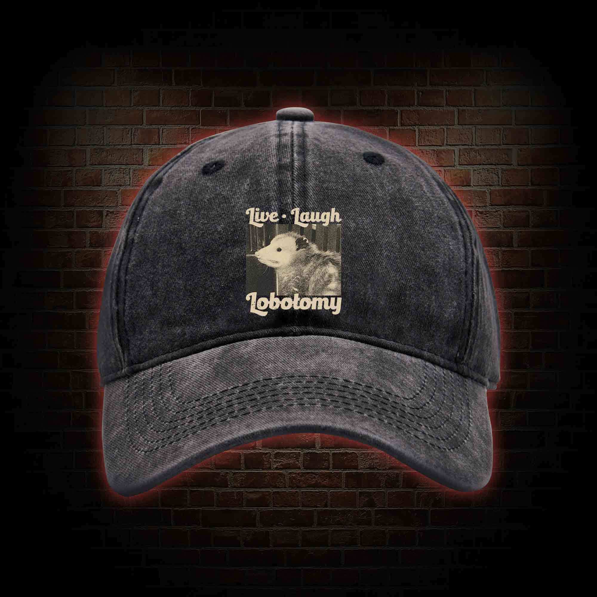 Live Laugh Lobotomy Washed Vintage Baseball Cap – nerdywave