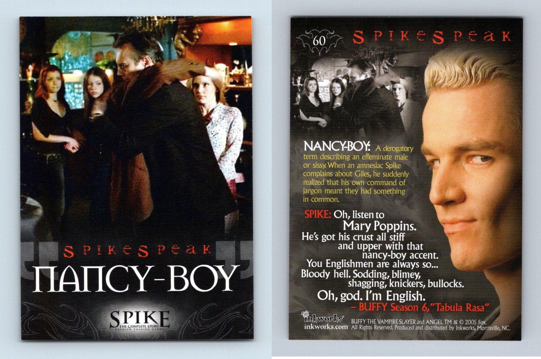 Nancy-Boy #60 Spike The Complete Story 2005 Inkworks Spike Speak Tradi ...