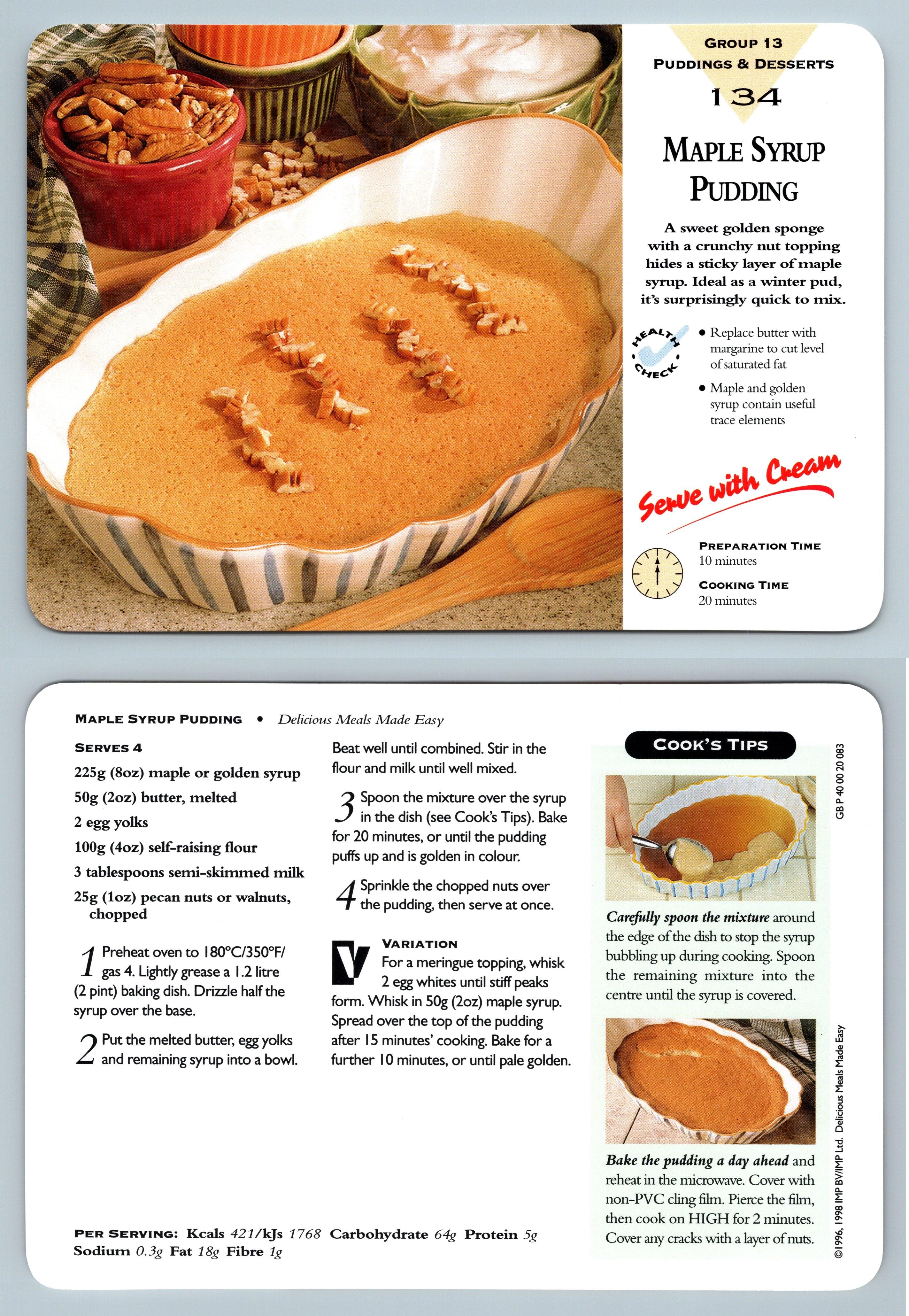 Maple Syrup Pudding #134 Puddings Delicious Meals Made Easy 1996-7 Rec ...