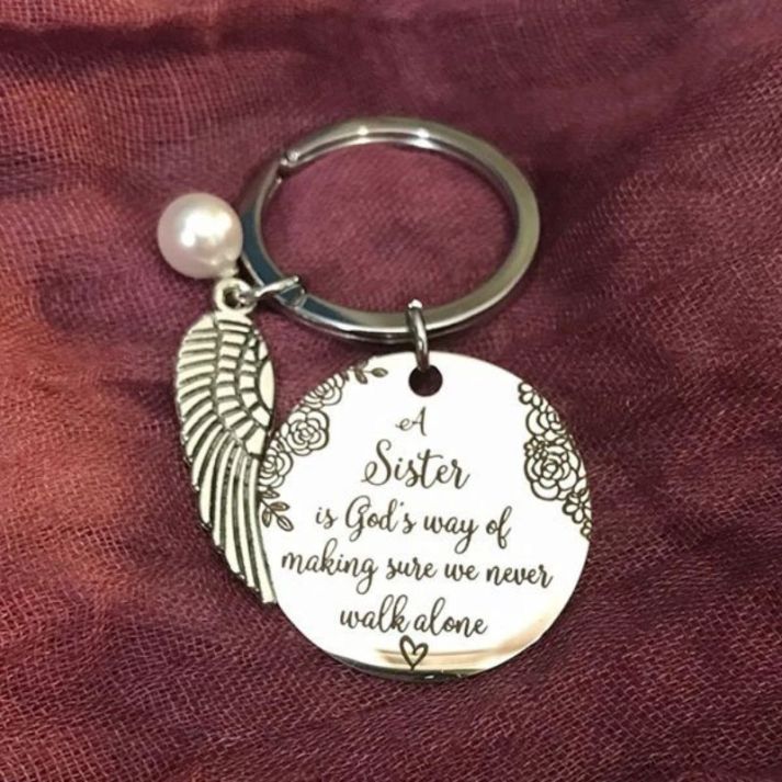 "A Sister is God's Way of Making Sure We Never Walk Alone" Keychain⇝💓 ...