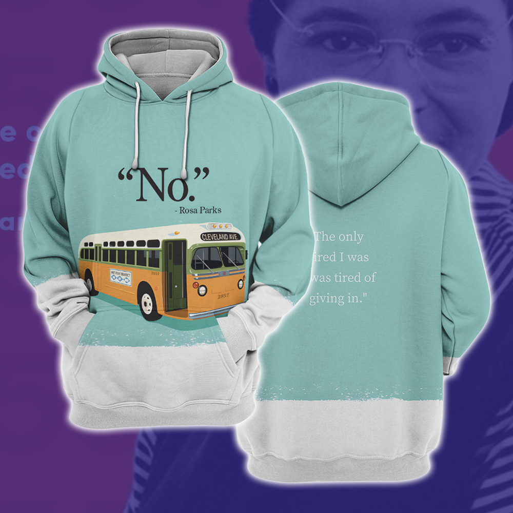 Rosa Parks Bus No Cosplay Hoodie – UnityClo