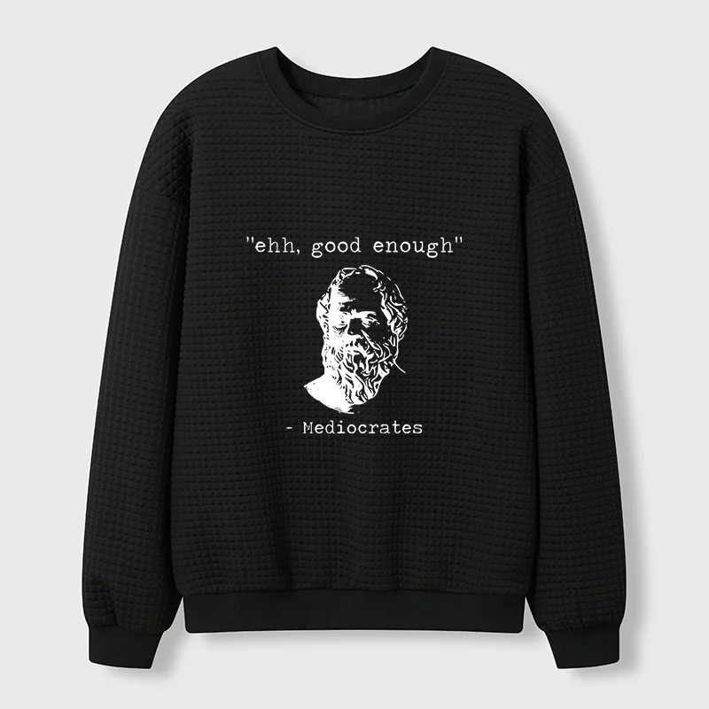 Tokyo-Tiger Mediocrates Meme Waffle Sweatshirt – tokyo-tiger