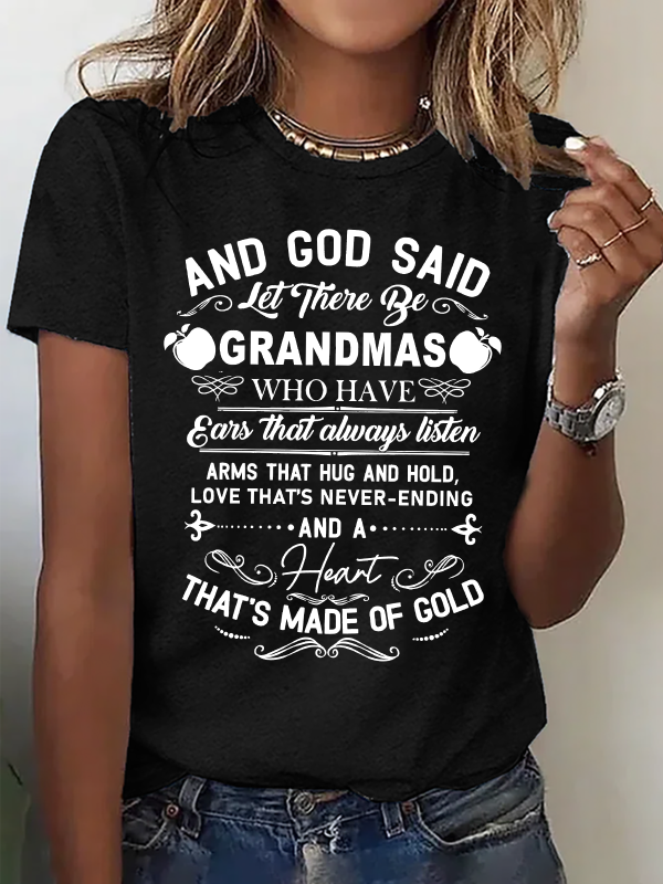 And God Said Let There Be Grandmas Who Have Ears That Always Listen ...
