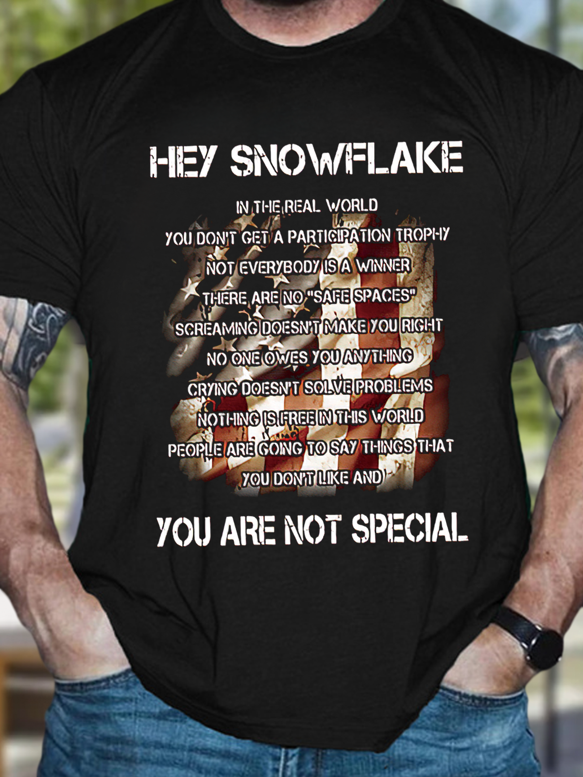 Hey Snowflake You Are Not Special Cotton Casual Crew Neck T-Shirt ...