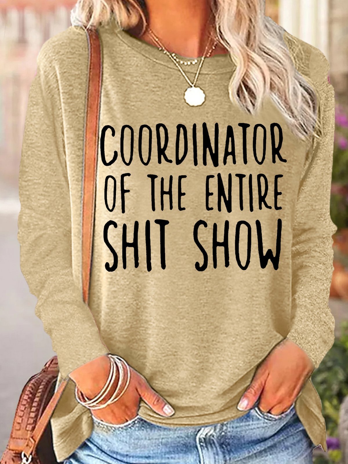 Women's Funny Coordinator Of The Entire Shit Show Casual Crew Neck Top ...