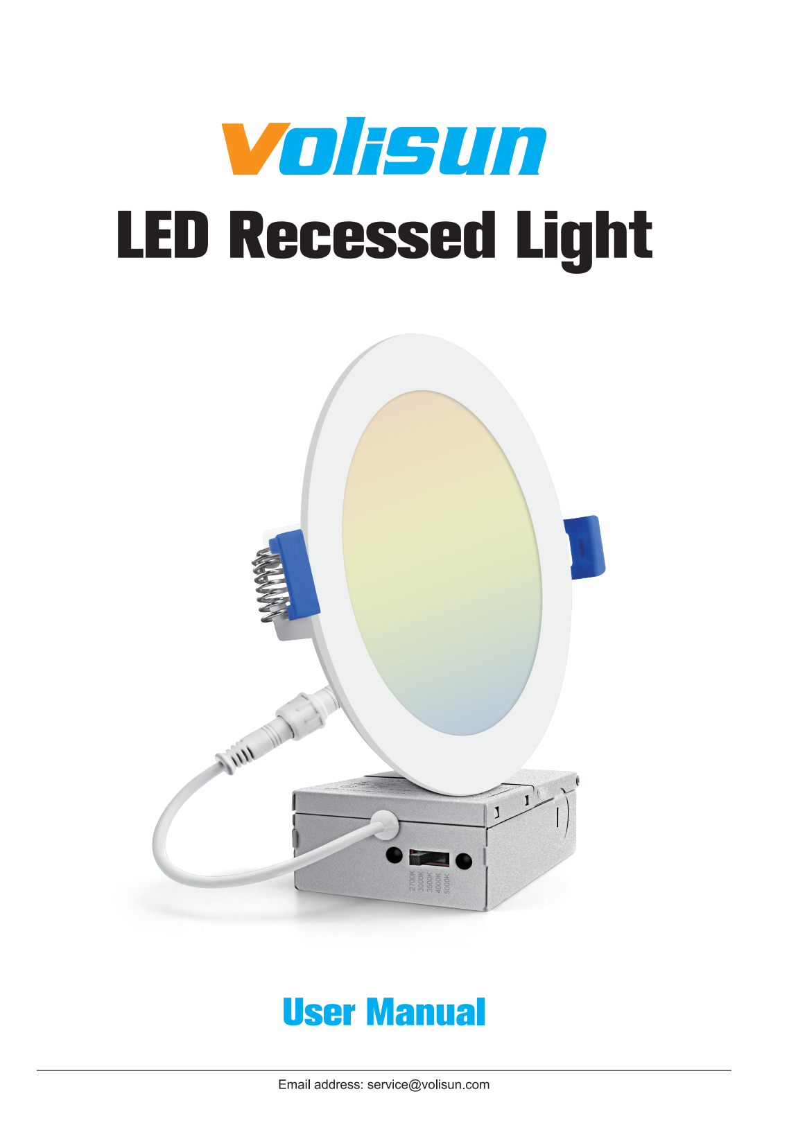 LED Recessed Light User Manual – VOLISUN