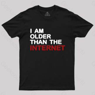 Geeksoutfit I Am Older Than The Internet Geek T-Shirt for Sale
