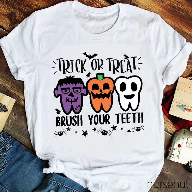 Funny Trick Or Treat Brush Your Teeth Dental T-Shirt Sale - | Goodnurselife