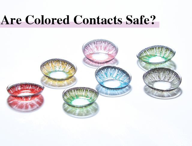 Are Colored Contacts Safe?| COLEYES