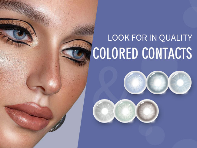 Quality Colored Contacts: What to Look for | MYEYEBB