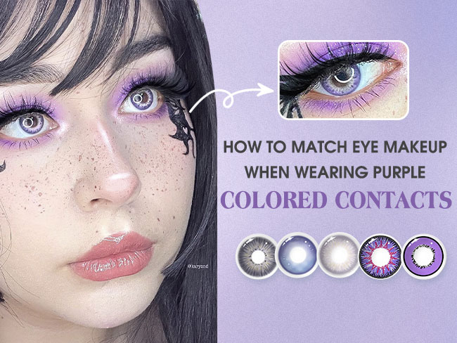 How to Match Eye Makeup with Purple Colored Contacts | MYEYEBB
