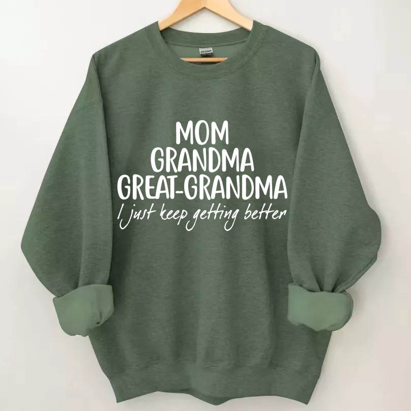 Mom Grandma Great Grandma Sweatshirt Shehaha